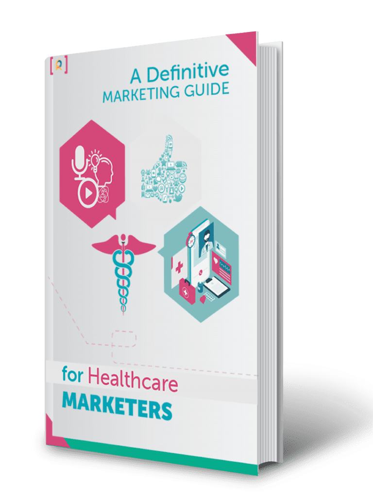 A Definitive guide for healthcare marketing | ReachStream