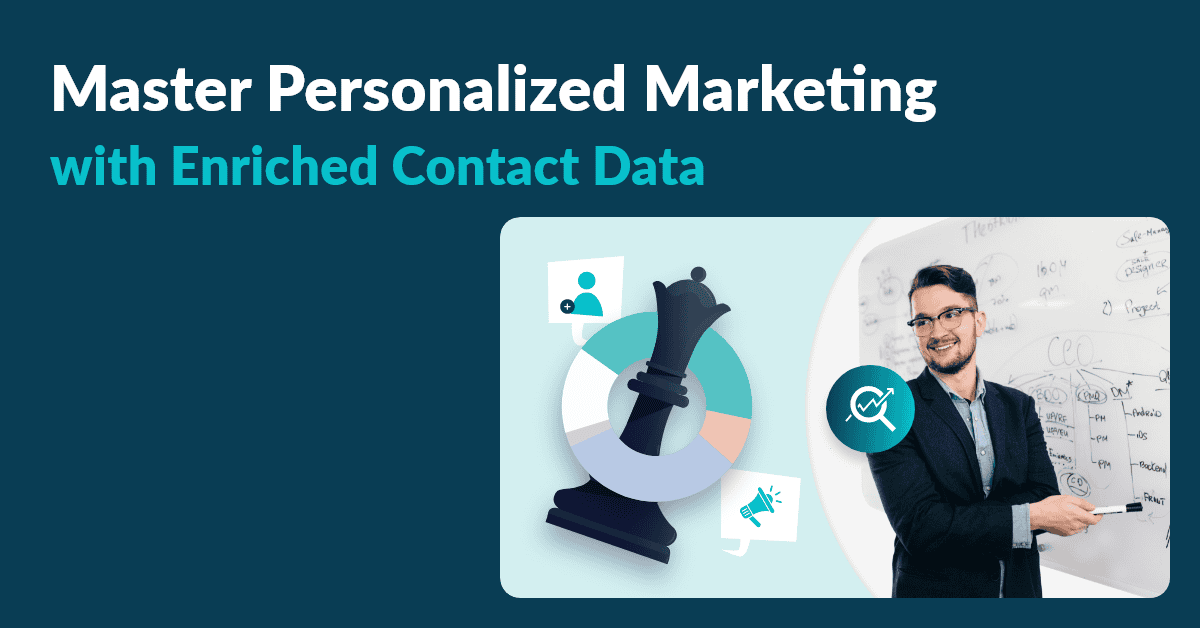Boost ROI with Personalized Marketing & Enriched Data