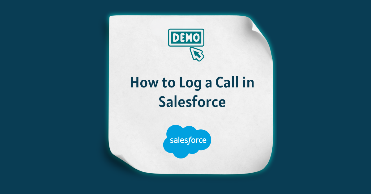 How to Log a Call in Salesforce : 1 Min Guide