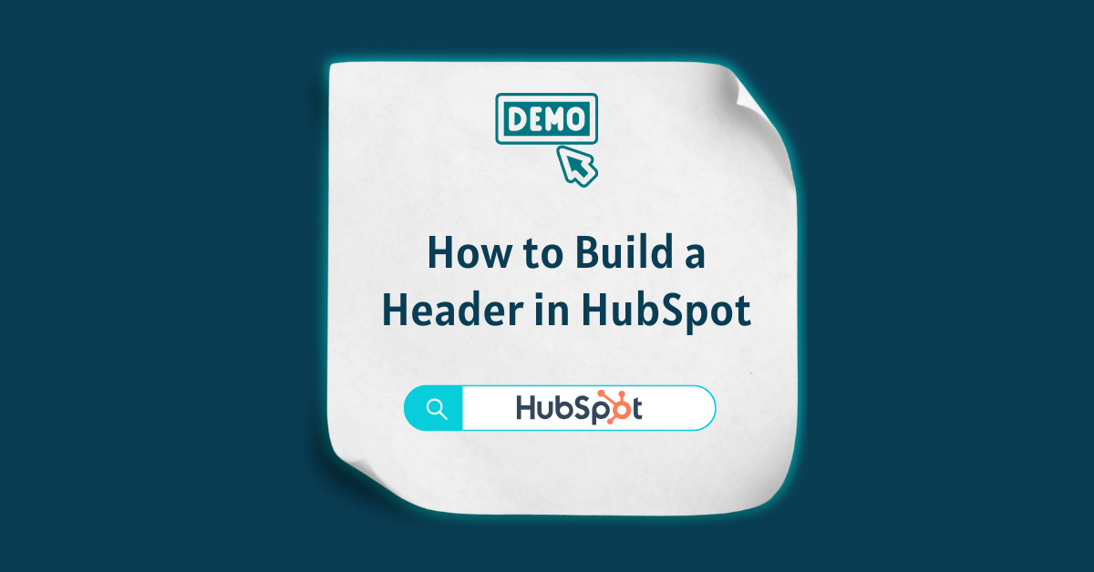 How to Build a Header in HubSpot: 1 Min Guide