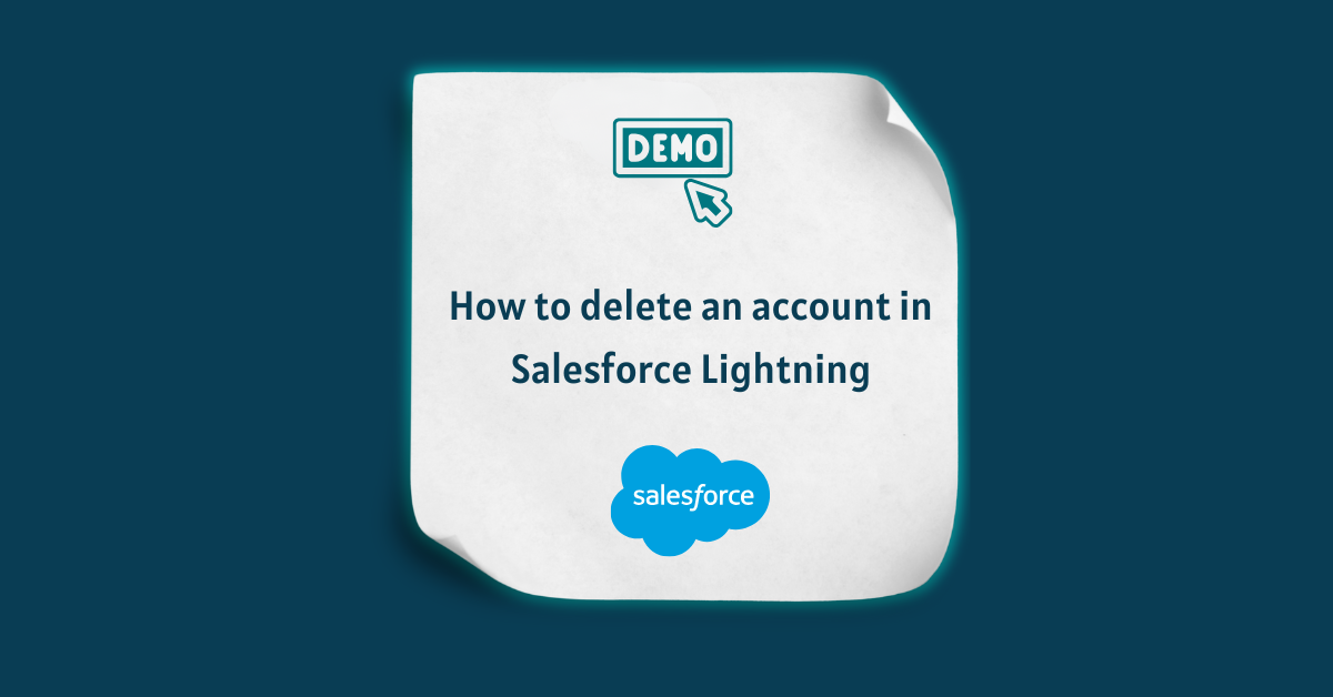 How to Delete Account in Salesforce Lightning: 1Min - Guide