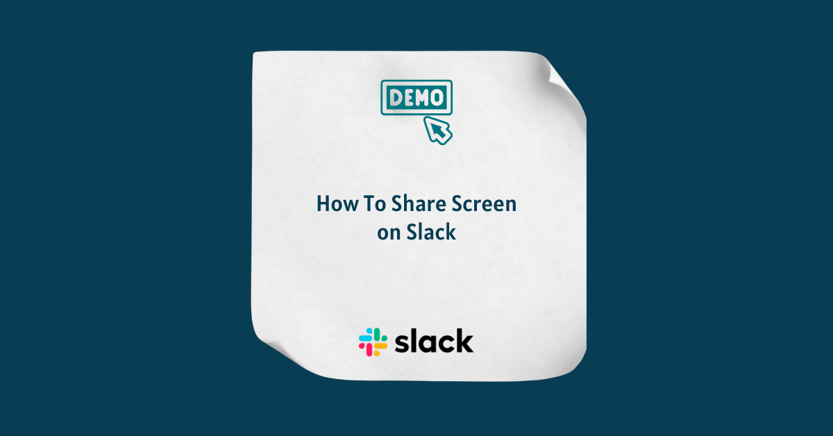 How To Share Screen on Slack