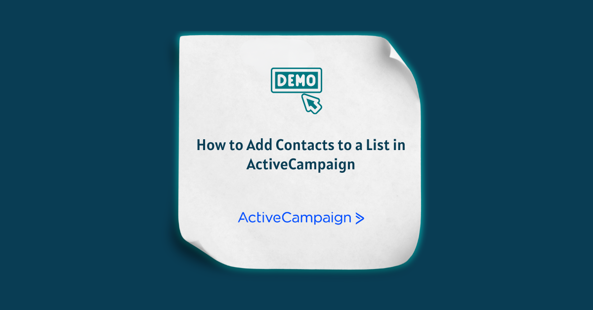 How to Add Contacts to a List in ActiveCampaign