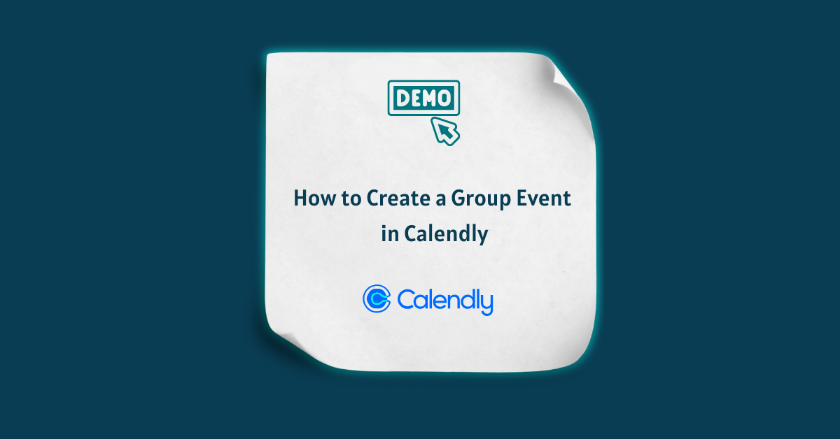 How to Create a Group Event in Calendly: 1Min Guide