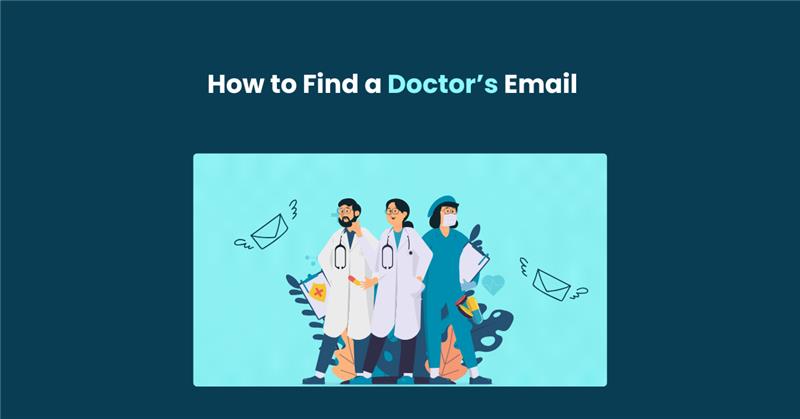 How to Find a Doctor’s Email