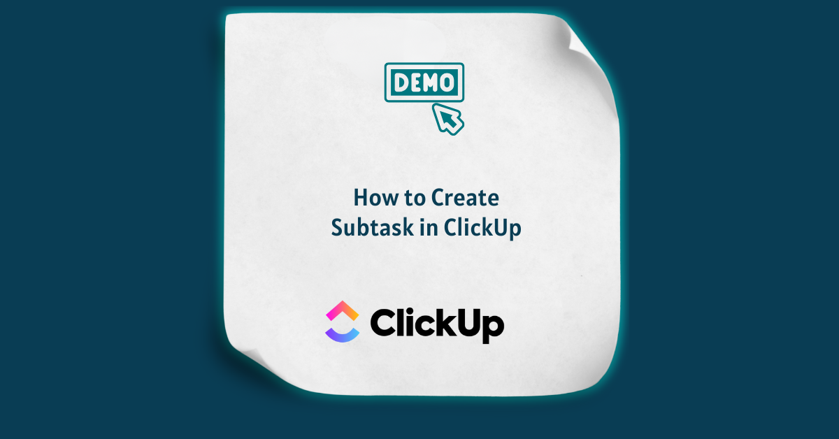 How to Create a Subtask in ClickUp | Quick Setup Guide