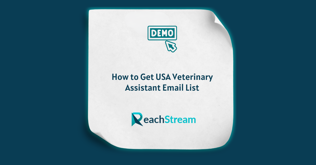 How to Get USA Veterinary Assistant Email List