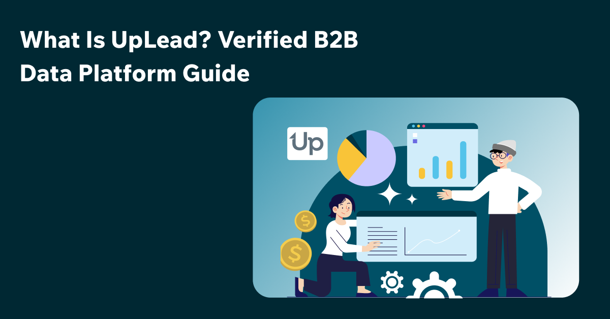 What Is UpLead? B2B Data Features and Accuracy